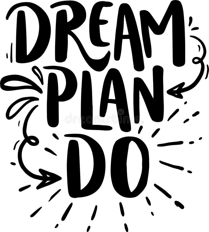 Dream Plan Do stock vector. Illustration of design, decoration - 221364396