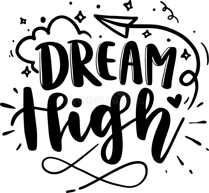 Dream High stock vector. Illustration of high, future - 221364407