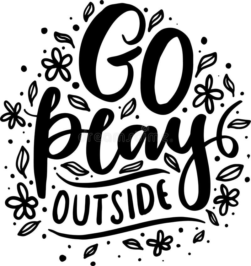 Go Play Outside Stock Illustrations – 254 Go Play Outside Stock ...