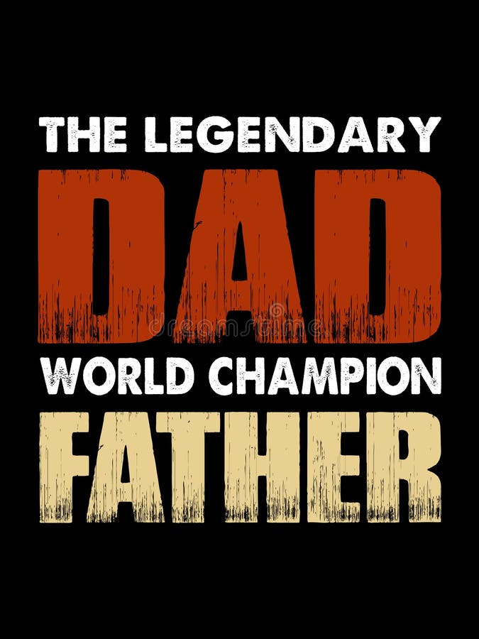 Legendary Dad Stock Illustrations – 15 Legendary Dad Stock ...