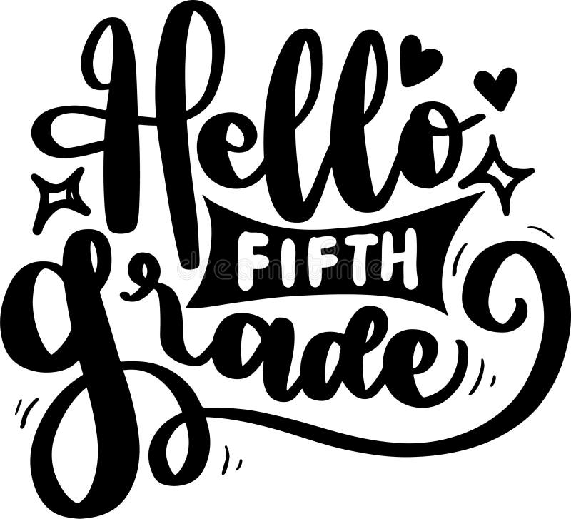 Hello Fifth Grade stock vector. Illustration of chalk - 222623140
