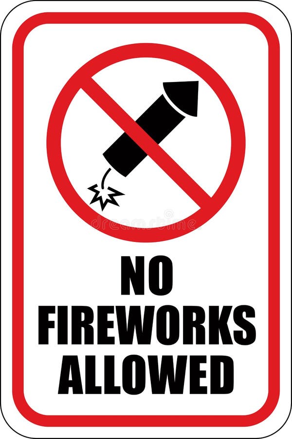 No Fireworks Allowed Sign | Notice for Cities, Parks and Fire Prone ...