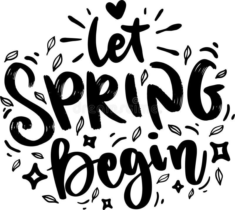 Let Spring Begin stock vector. Illustration of graphic - 222846490