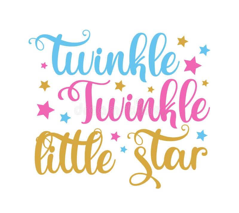 Twinkle Twinkle Little Star- Calligraphy with Stars. Stock Vector ...