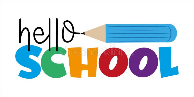 Hello First Day of School- Text for Children. Vector Illustration Stock ...