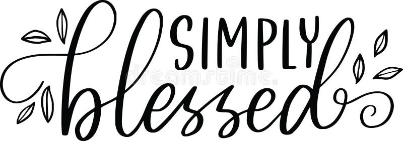 Simply Blessed Logo Signs Inspirational Quotes Typography Lettering ...