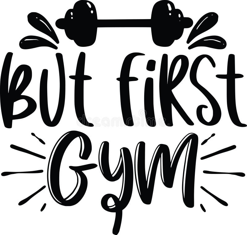 But First Gym stock vector. Illustration of muscle, motivation - 227550705