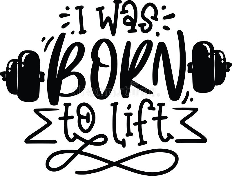 Born To Be Fit. Workout and Fitness Gym Design Element Concept Stock ...