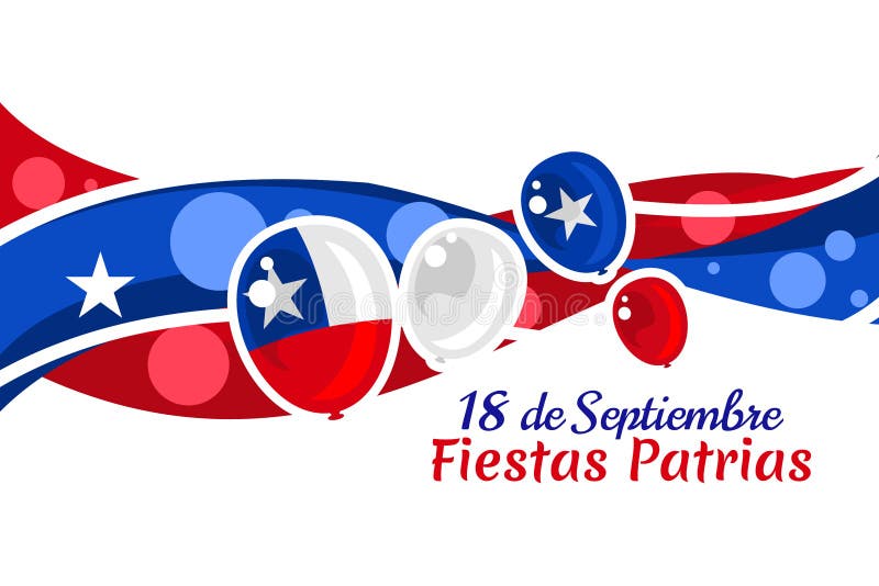 September 18, Happy Independence Day of Chile Vector Illustration ...