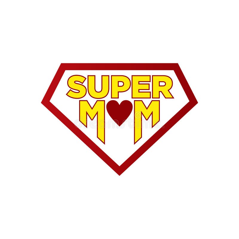 Super Mom Logo. Mother Day Concept Stock Illustration - Illustration of ...