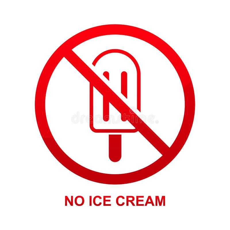 No Ice Cream Sign Stock Illustrations – 444 No Ice Cream Sign Stock ...