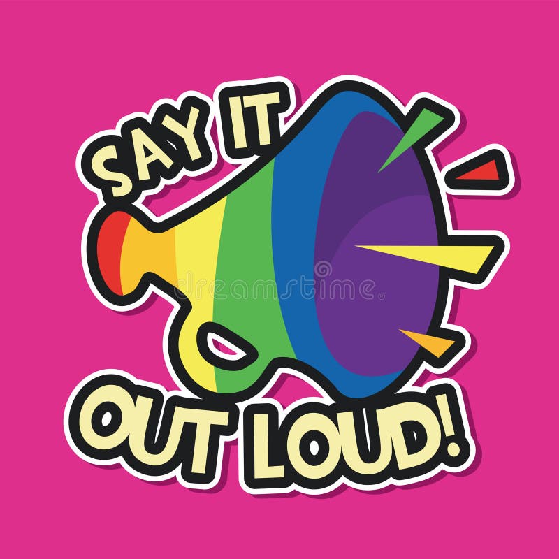Say it Out Loud Rainbow Merch Design Stock Vector - Illustration of ...