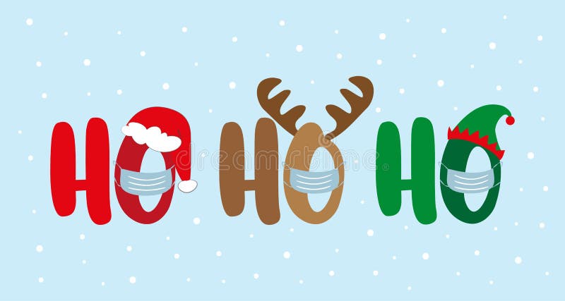Ho Ho Ho - Christmas Greeting Typography, Face Mask with Santa Hat ...