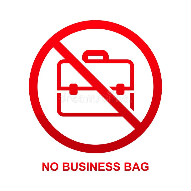 No Business Bag Sign Isolated on White Backgroud. Stock Vector ...