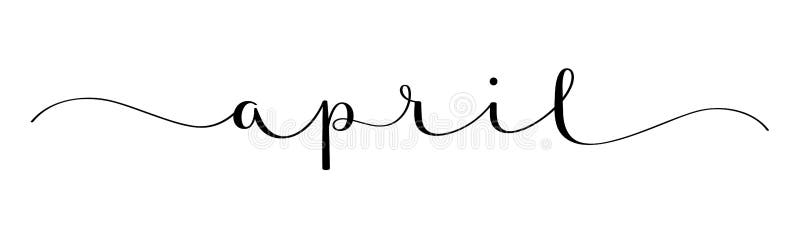 APRIL Black Brush Calligraphy Banner Stock Vector - Illustration of ...