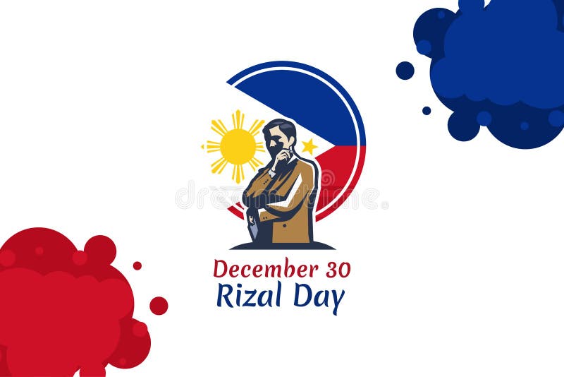 December 30, Happy Rizal Day Vector Illustration. Stock Vector ...