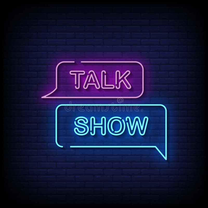 Talk Show Neon Signs Style Text Vector Stock Vector - Illustration of ...