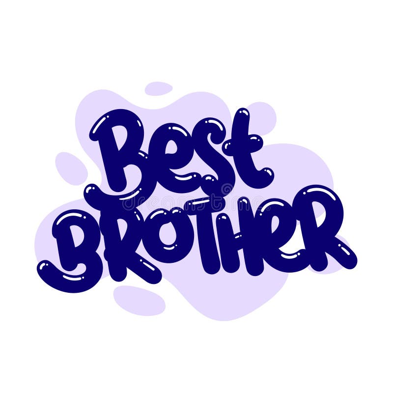 Best Brother Quote Text Typography Design Graphic Vector Illustration ...