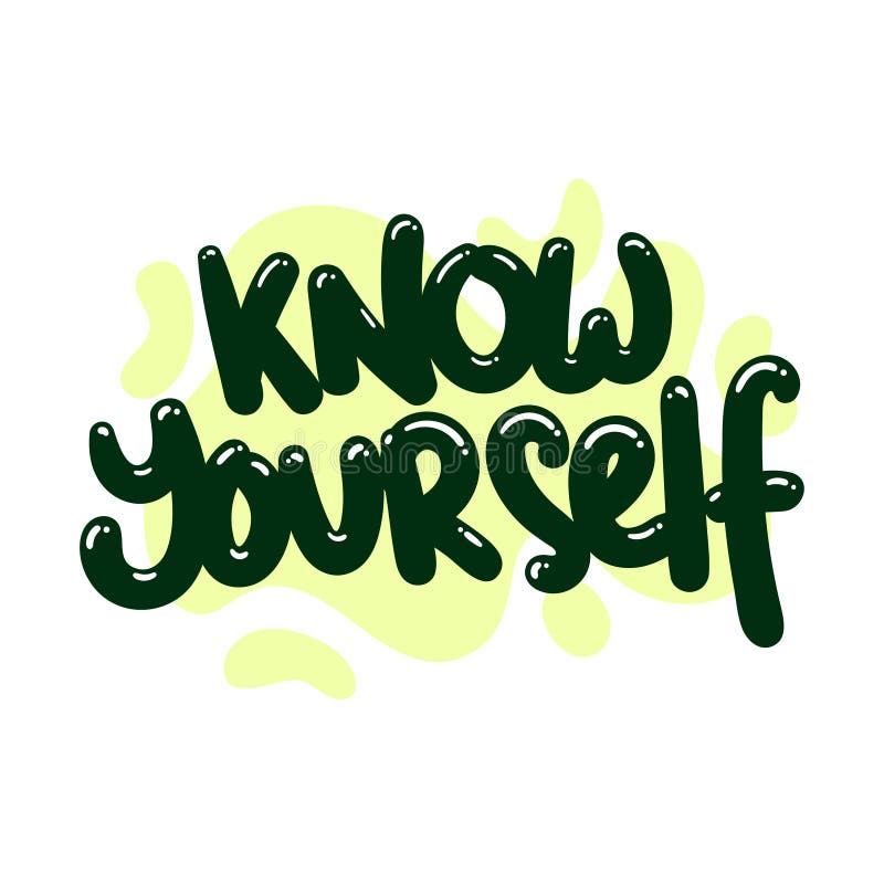 Know Yourself Quote Text Typography Design Graphic Vector Illustration ...