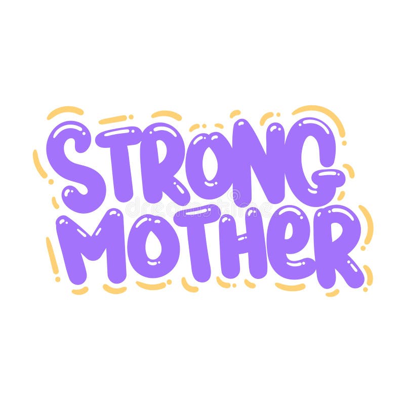 Strong Mother Quote Text Typography Design Graphic Vector Illustration ...