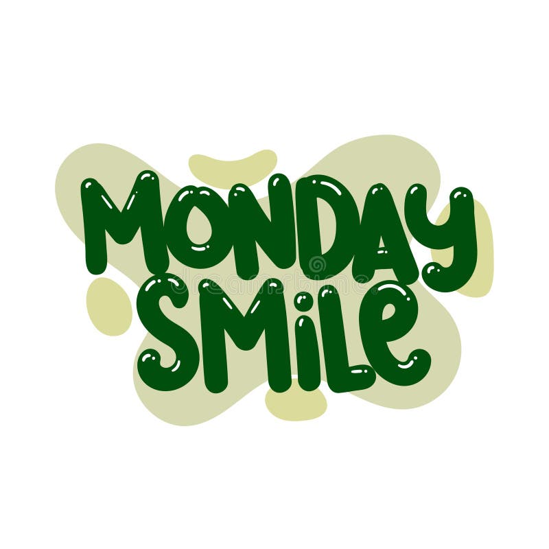 Monday Smile Quote Text Typography Design Graphic Vector Illustration ...