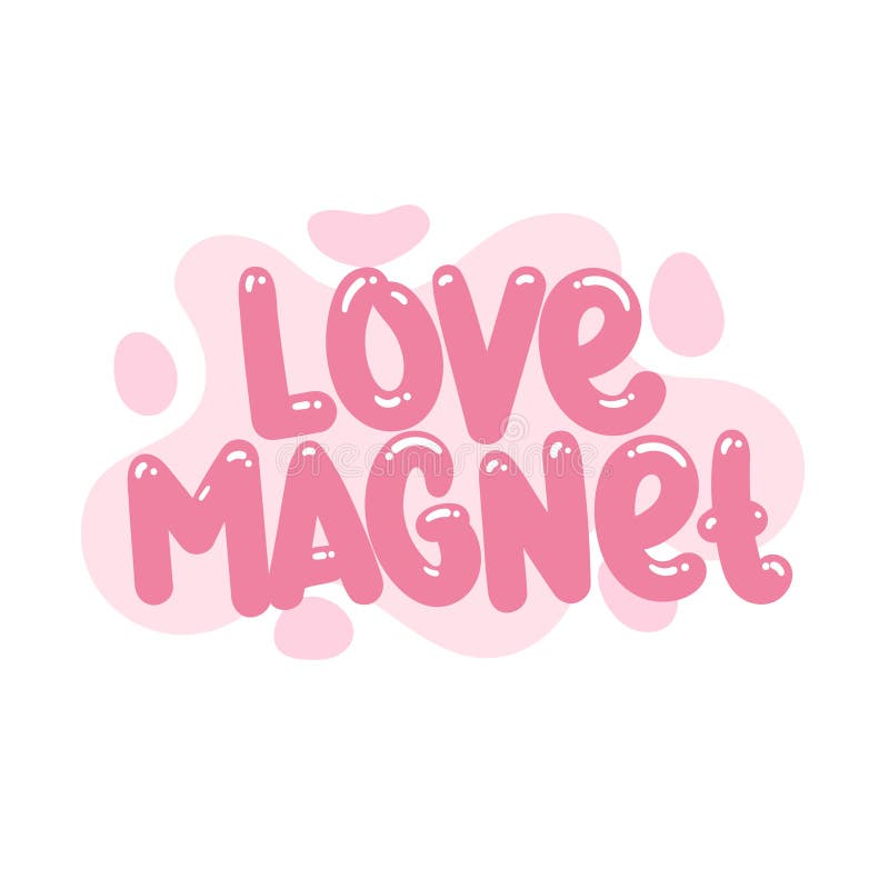 Love Magnet Quote Text Typography Design Graphic Vector Illustration ...