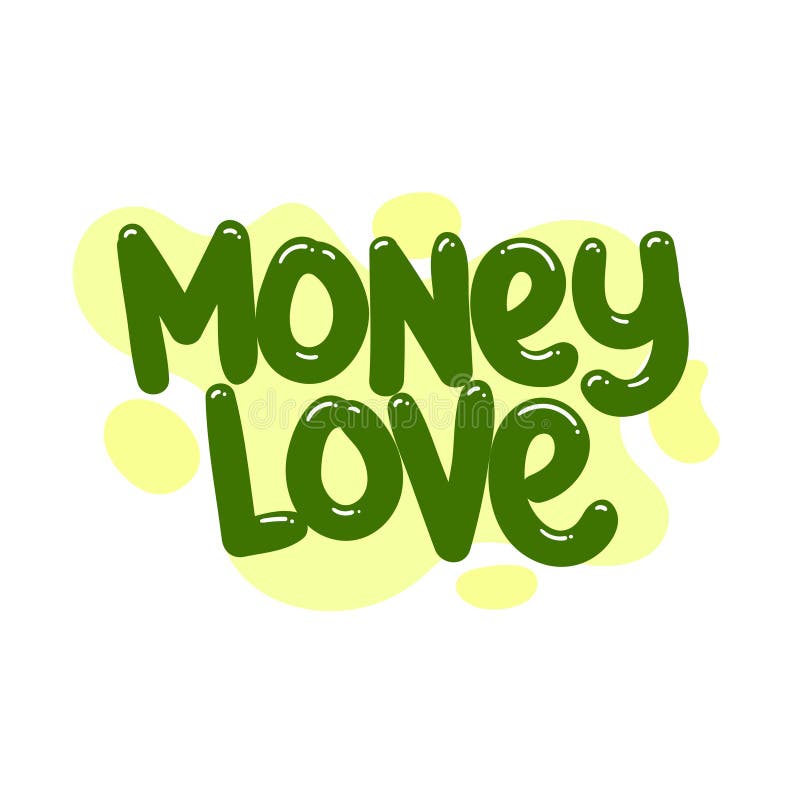 Money Love Quote Text Typography Design Graphic Vector Illustration ...
