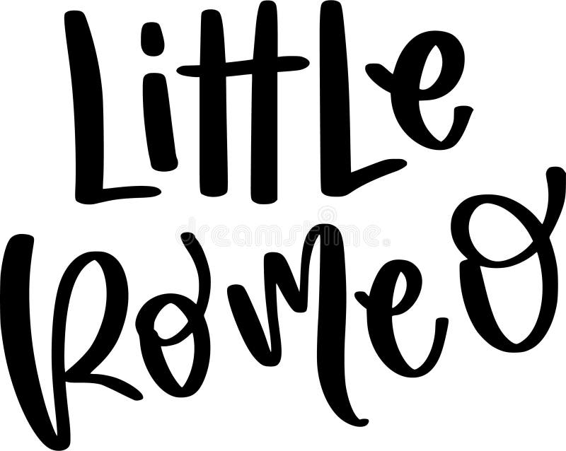 Little Romeo Quotes, Valentine Lettering Quotes Stock Vector ...