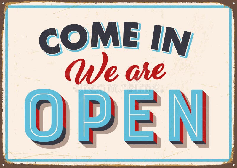 Vintage Come in we are Open Sign Stock Illustration - Illustration of ...