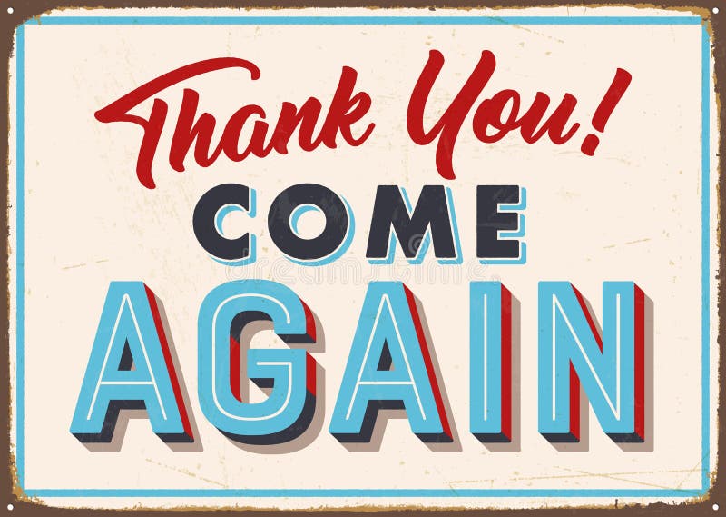 Thank You Come Again Vintage Metal Sign Stock Vector - Illustration of ...