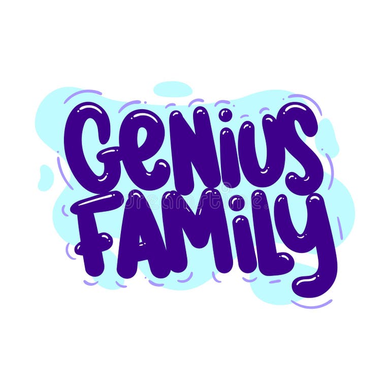 Genius Family Quote Text Typography Design Graphic Vector Illustration ...
