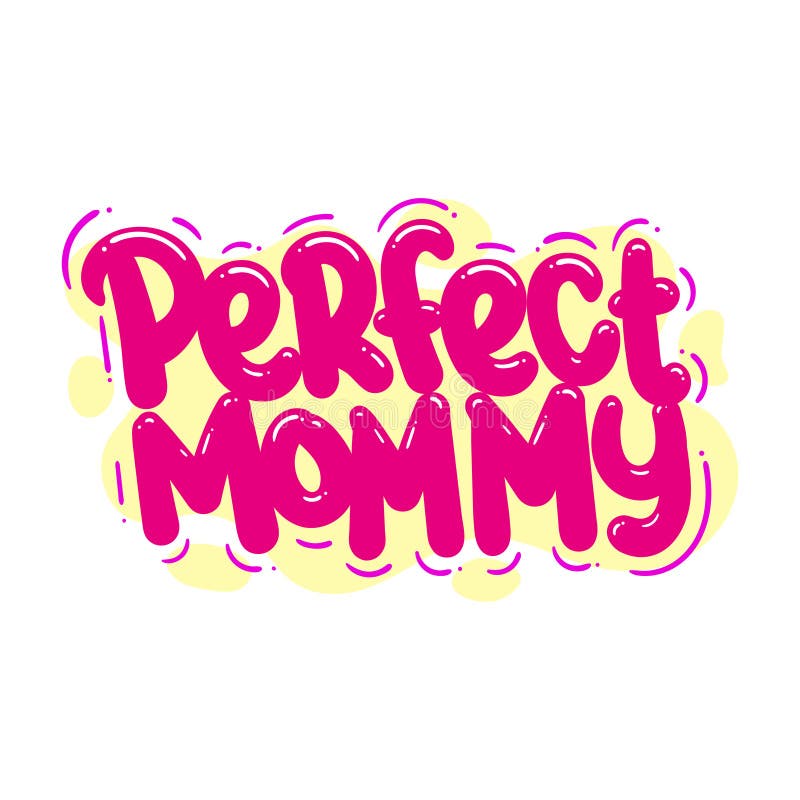 Perfect Mommy Stock Illustrations – 771 Perfect Mommy Stock ...