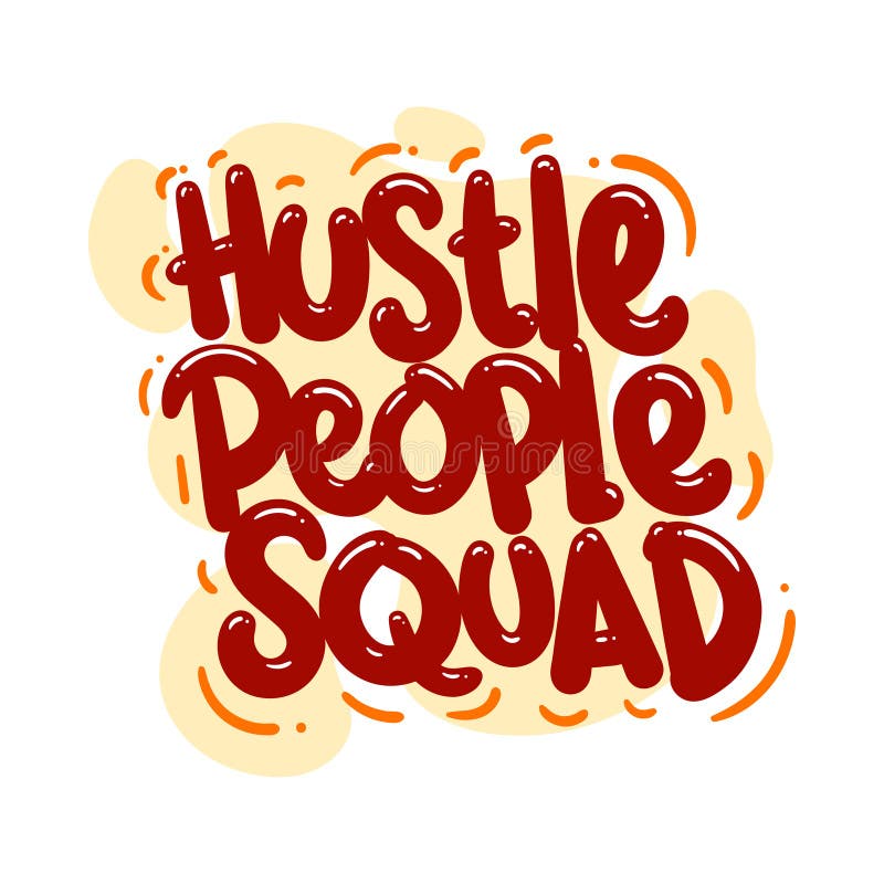 Hustle People Squad Quote Text Typography Design Graphic Vector ...