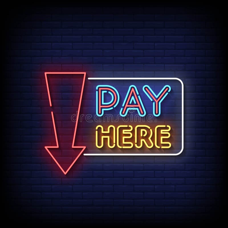 Pay Here Neon Signs Style Text Vector Stock Vector - Illustration of ...
