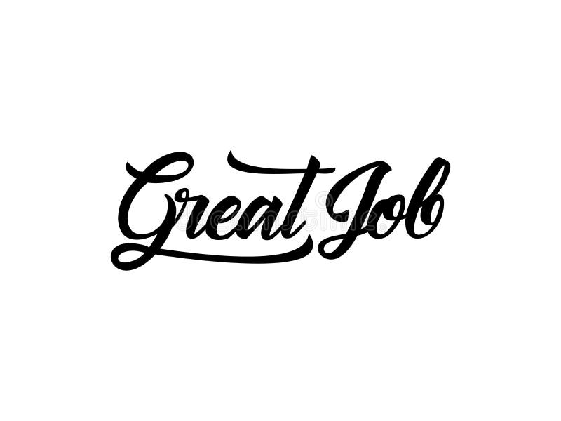Great Job Script Stock Illustrations – 89 Great Job Script Stock ...