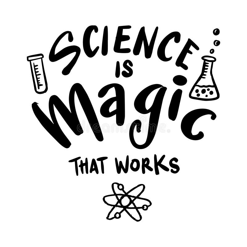 Science is Magic that Works. Hand Lettering Stock Vector - Illustration ...