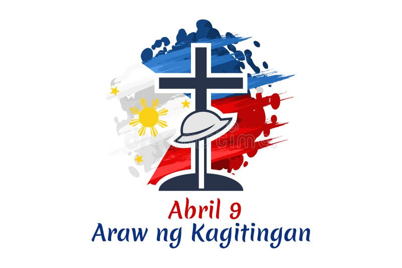 Translation: April 9. Day of Valor. Also Known As Bataan Day Vector ...