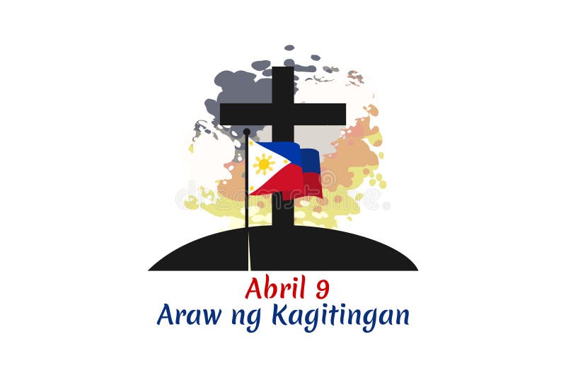 Translation: April 9. Day of Valor. Also Known As Bataan Day Vector ...