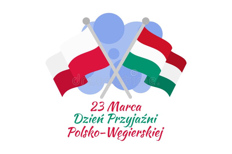 Translation: March 23 Hungarian-Polish Friendship Day Stock Vector ...
