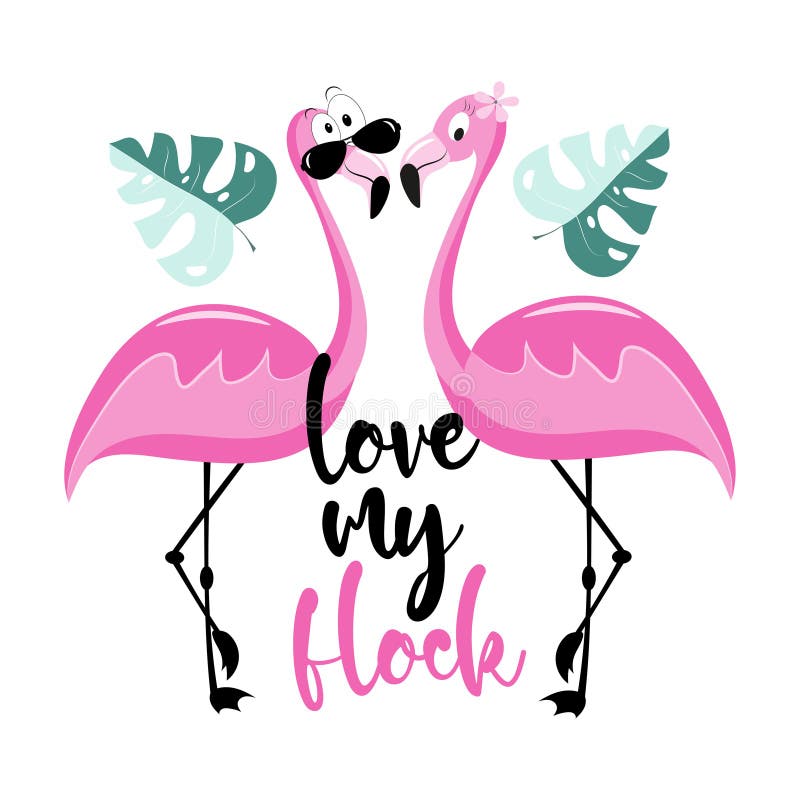Love My Flock - Cute Flamingos with Palm Leaves Stock Vector ...