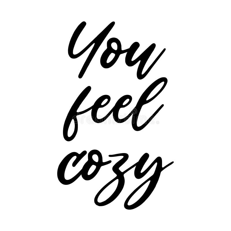 You feel cozy stock vector. Illustration of success - 243741852