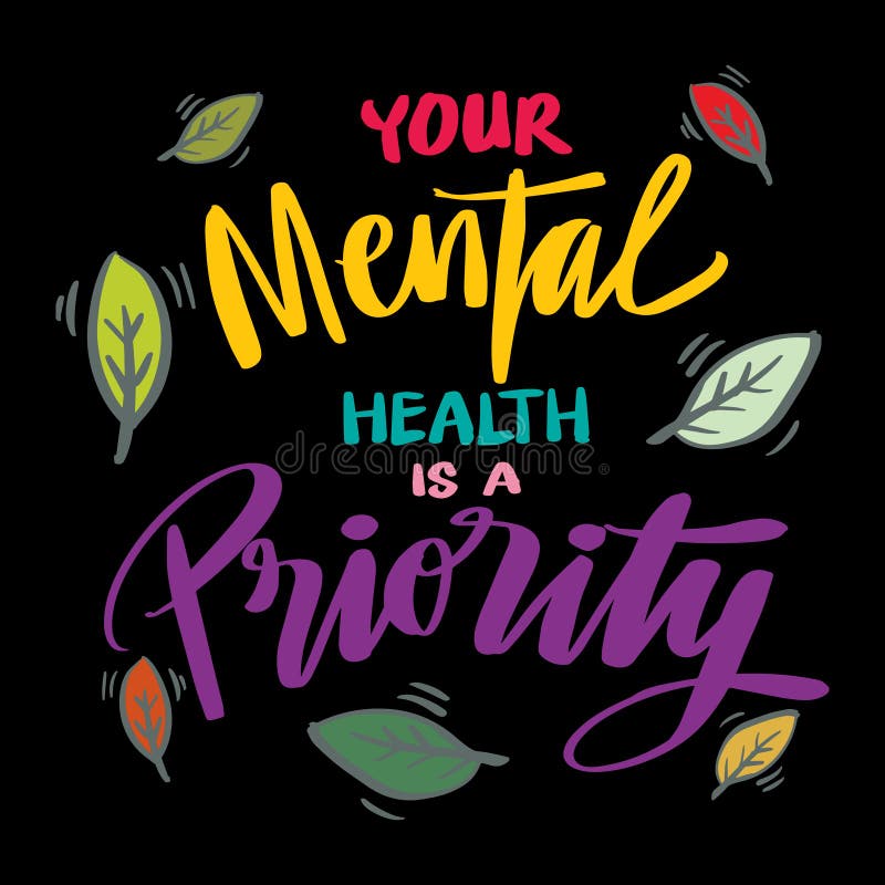 Your Mental Health is a Priority. Stock Vector - Illustration of mind ...