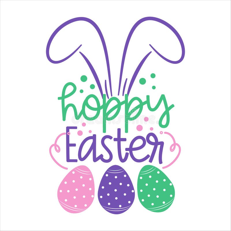 Hoppy Easter- Cute Bunny Ears with Easter Eggs. Stock Vector ...