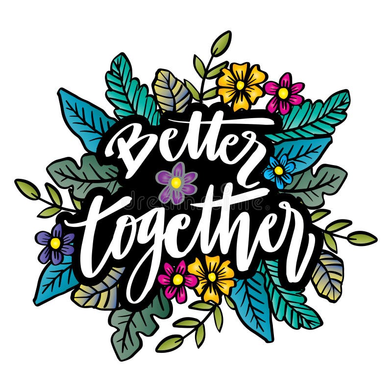 Better Together Stock Illustrations – 1,227 Better Together Stock ...