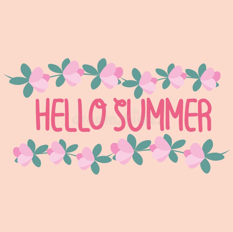 Hello Summer. Floral Card with Pink Lettering Stock Illustration ...