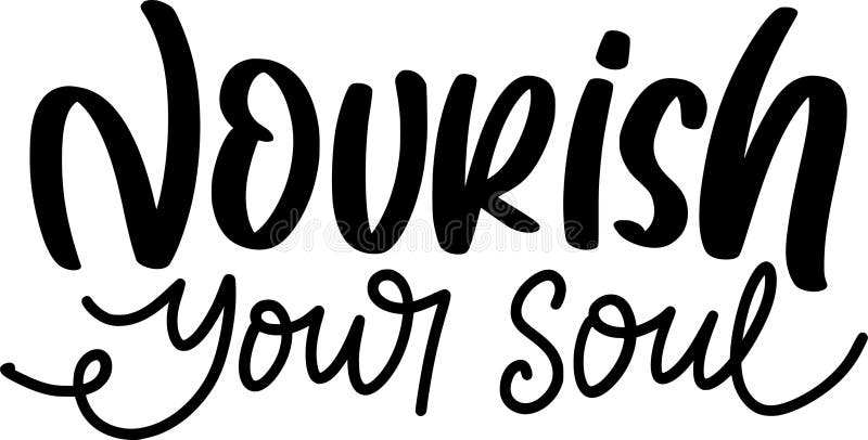 Nourish Your Soul Quotes Stock Vector Illustration Of Body 245967264