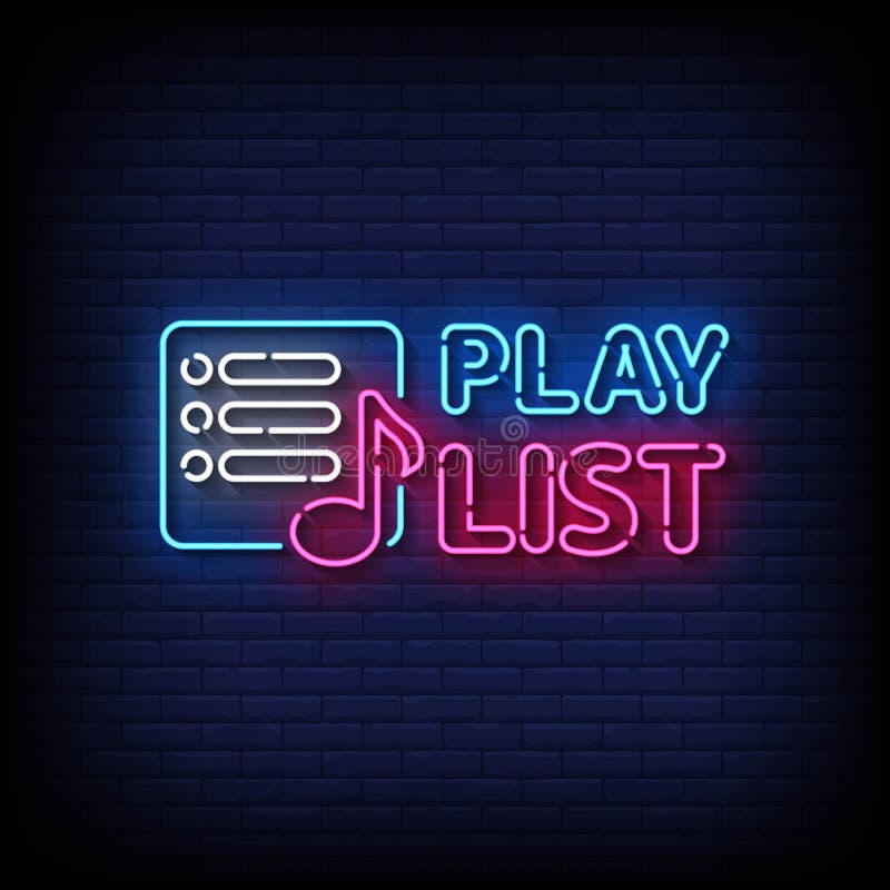 Play List Neon Signs Style Text Vector Stock Vector - Illustration of ...