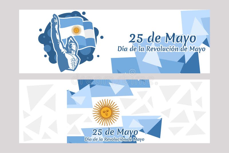 Translation: May 25, May Revolution Day. DÃ­a De La RevoluciÃ³n De Mayo ...