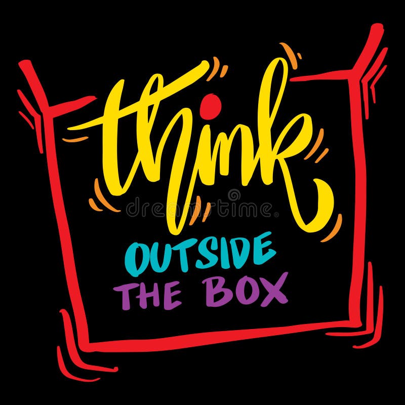 Think Outside the Box. Poster Quotes. Stock Illustration - Illustration ...