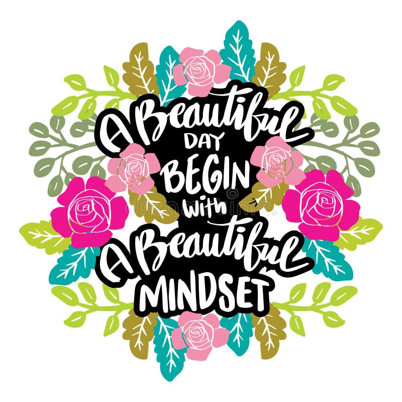 A Beautiful Day Begins with a Beautiful Mindset. Poster Quotes. Stock ...